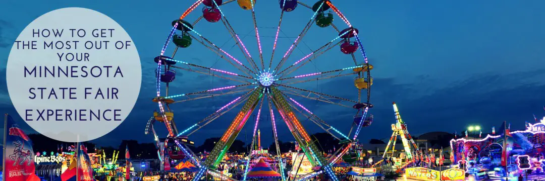 How to get the most out of your Minnesota State Fair experience