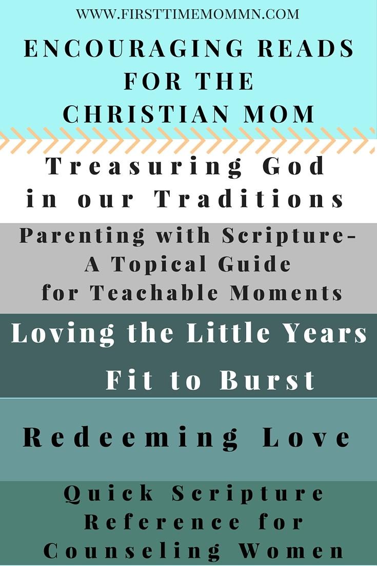 Encouraging Books for the Christian Mom - First Time Mom