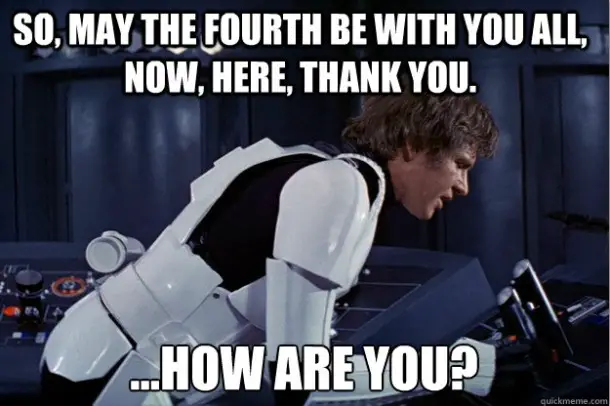 The best May the Fourth Memes Out There to Celebrate May the 4th