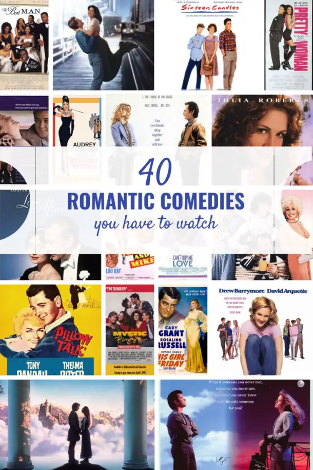 40 Romantic Comedies You Have to Watch